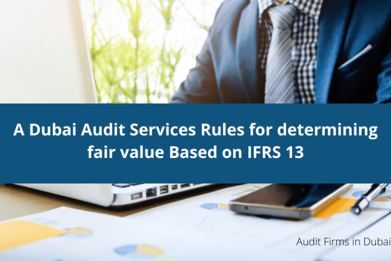 Audit Services Rules for determining fair value Based on IFRS 13